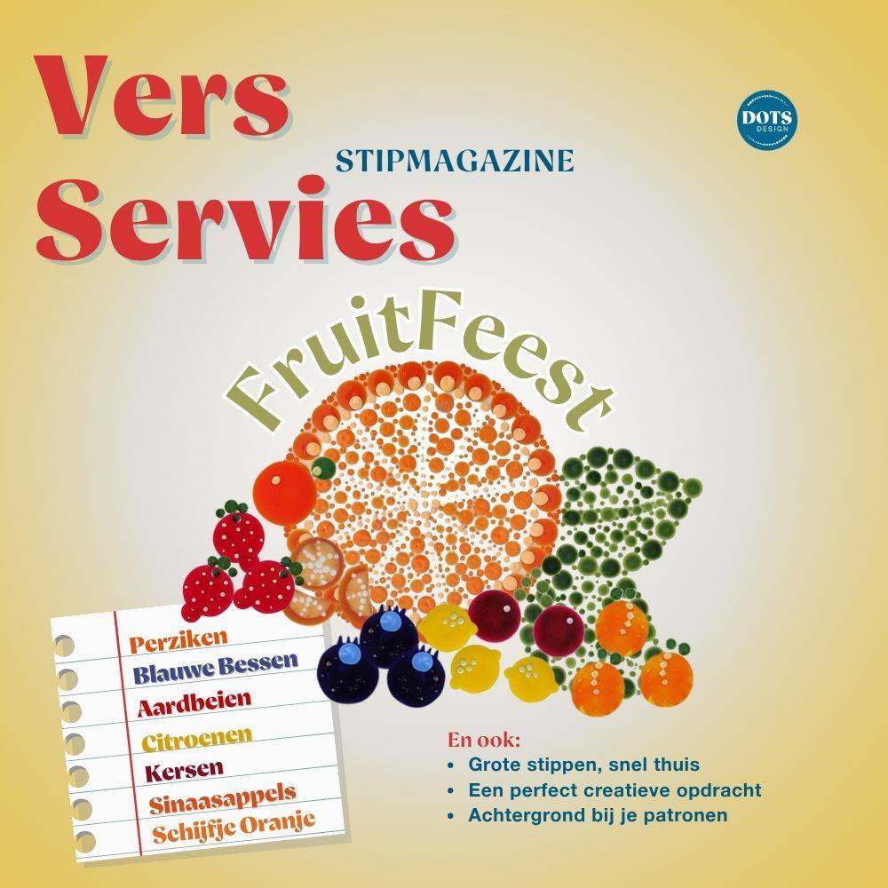 Vers Servies - stipmagazine 1: FruitFeest • Dots Design.nl